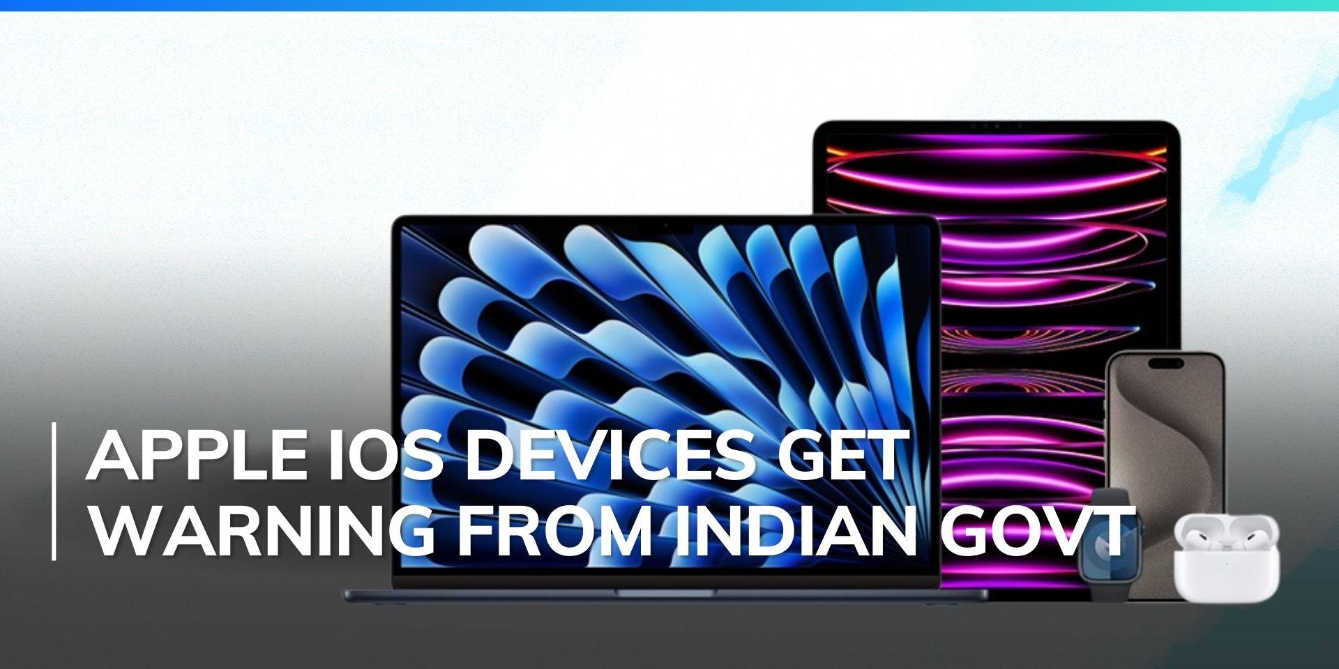 Apple’s iOS devices receive high severity security alert from Indian government, Find out ...
