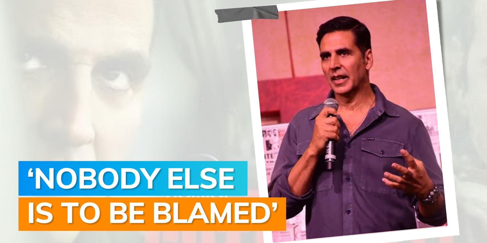 Akshay Kumar on his films failing at the box office: ‘If my films are ...