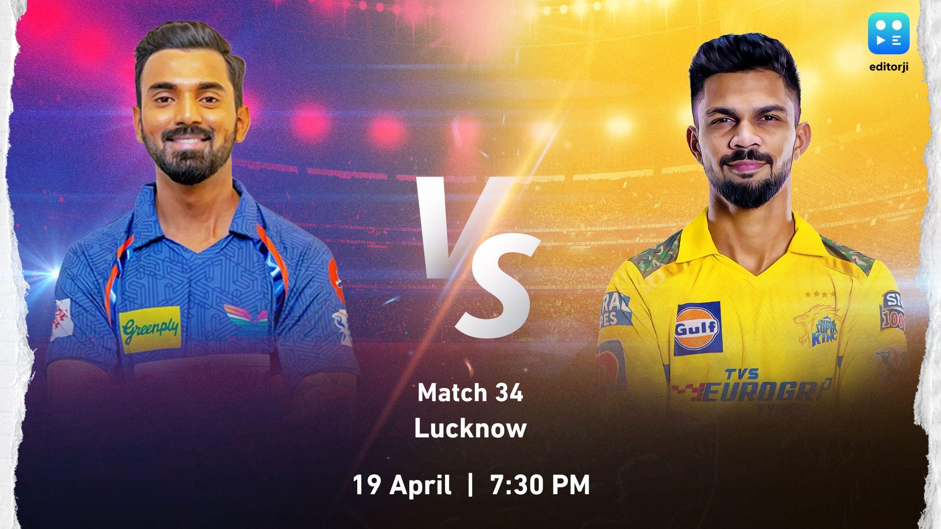 IPL 2024: LSG vs CSK preview - Lucknow vs Chennai head-to-head record, team changes, weather ...