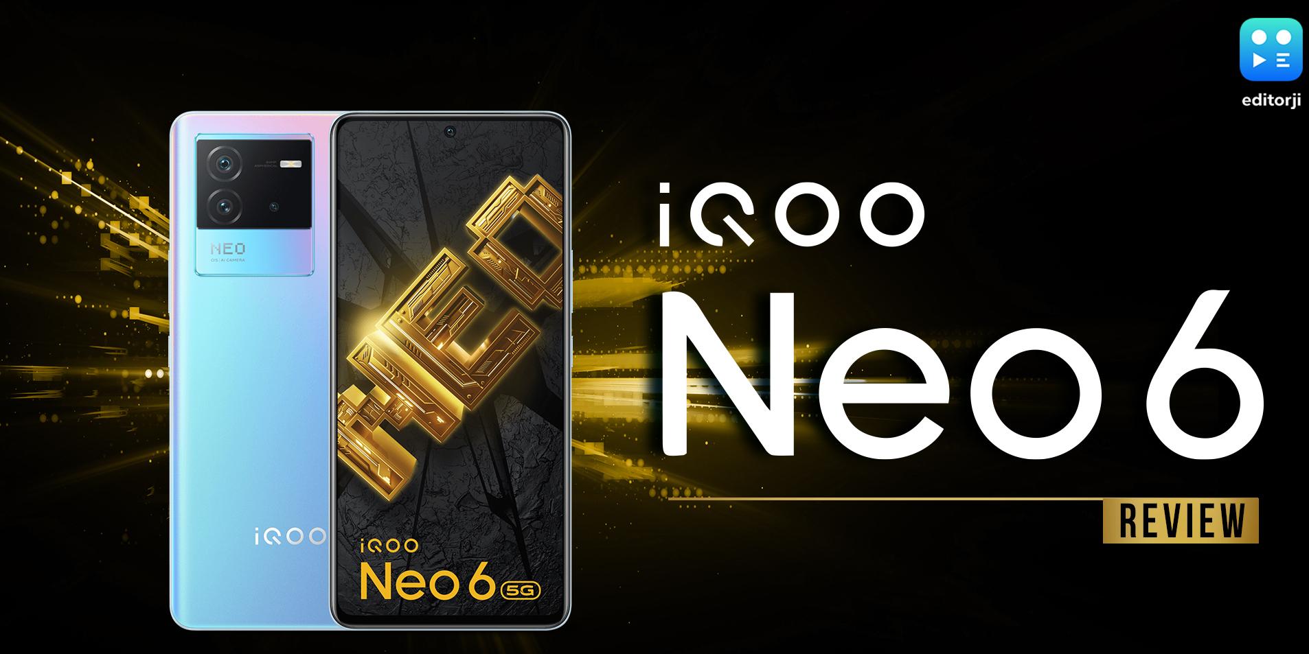 iQOO NEO 6 Review: New midr-ange champ under ₹30,000 | Editorji