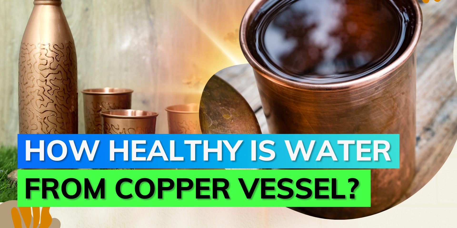 Drinking water from the copper vessel? Know how safe it is for your health | Editorji