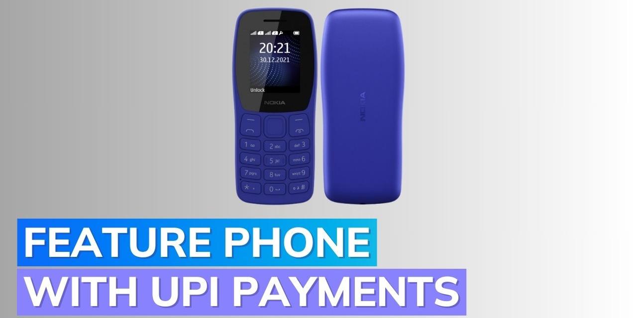 Nokia 105 Classic feature phone with UPI integration launched in India ...