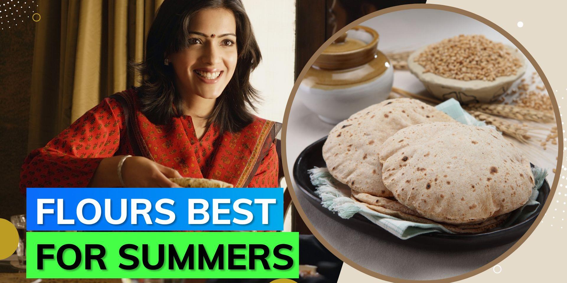 Know which flours are the best to consume in summer, to keep your body ...
