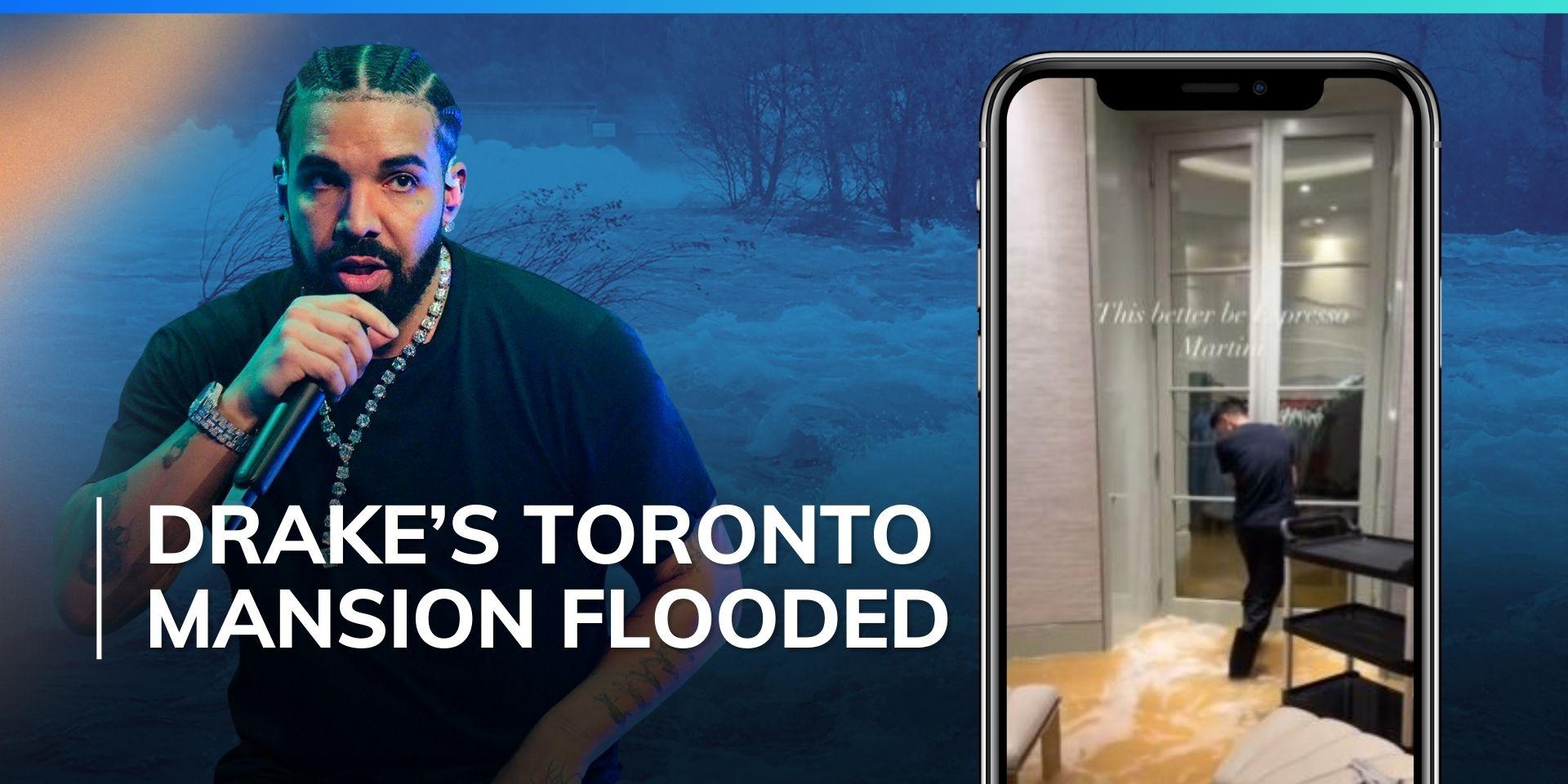 Watch: Drake shares video of his flooded Toronto mansion: ‘This better ...
