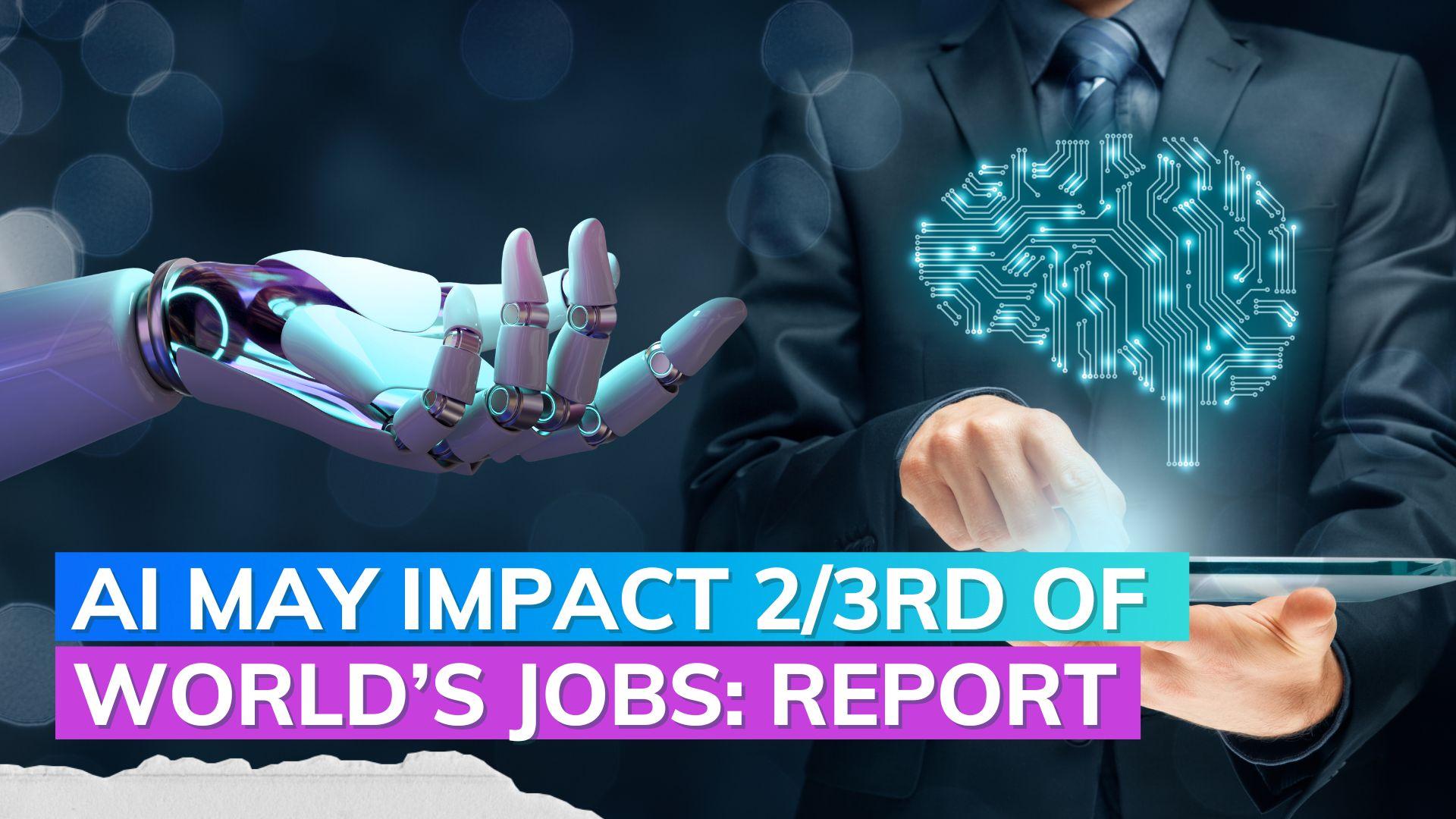 Artificial Intelligence to takeover world‘s two-thirds of jobs; these ...