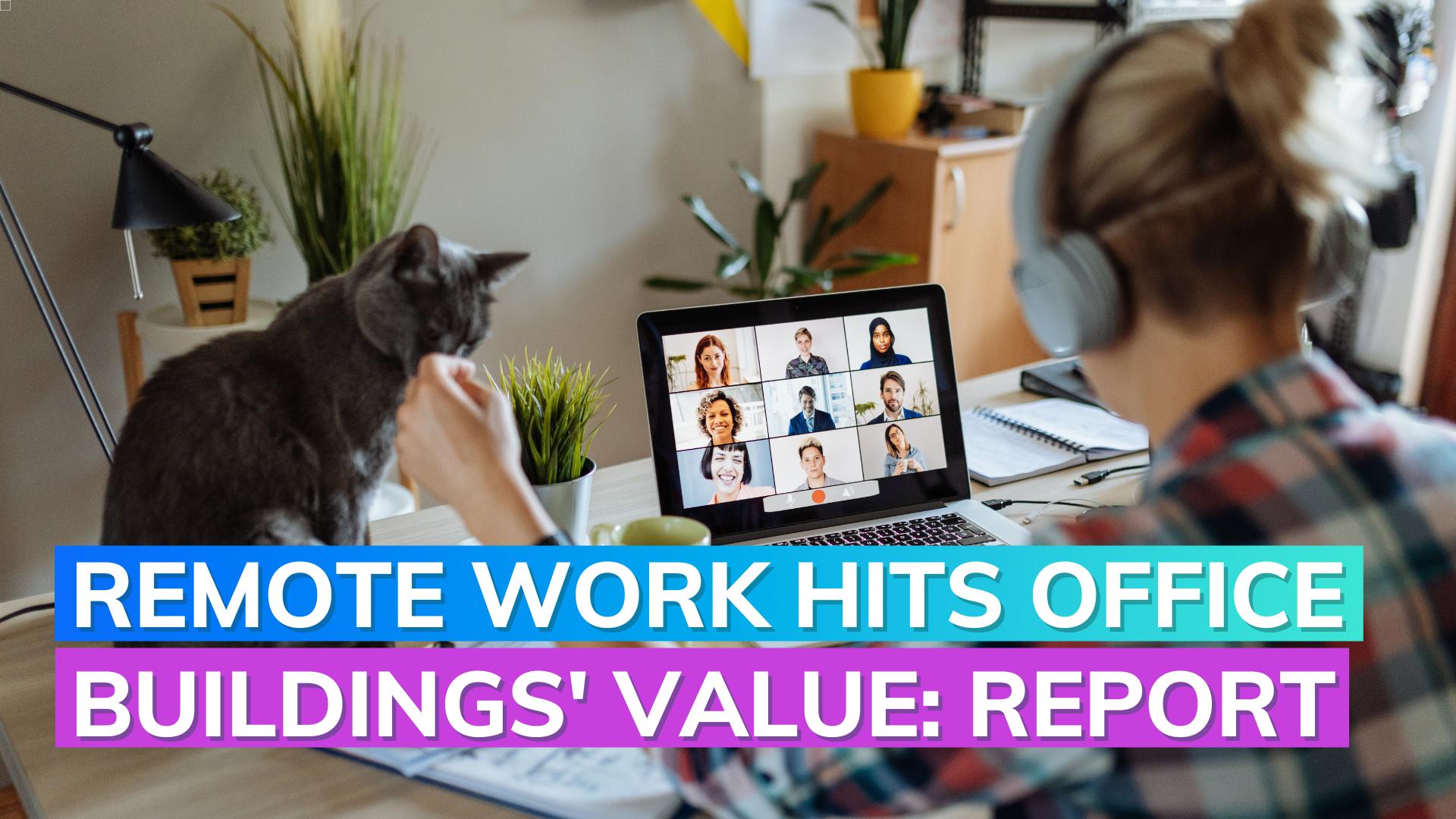 Remote work to erase $800 billion from office value globally: McKinsey ...