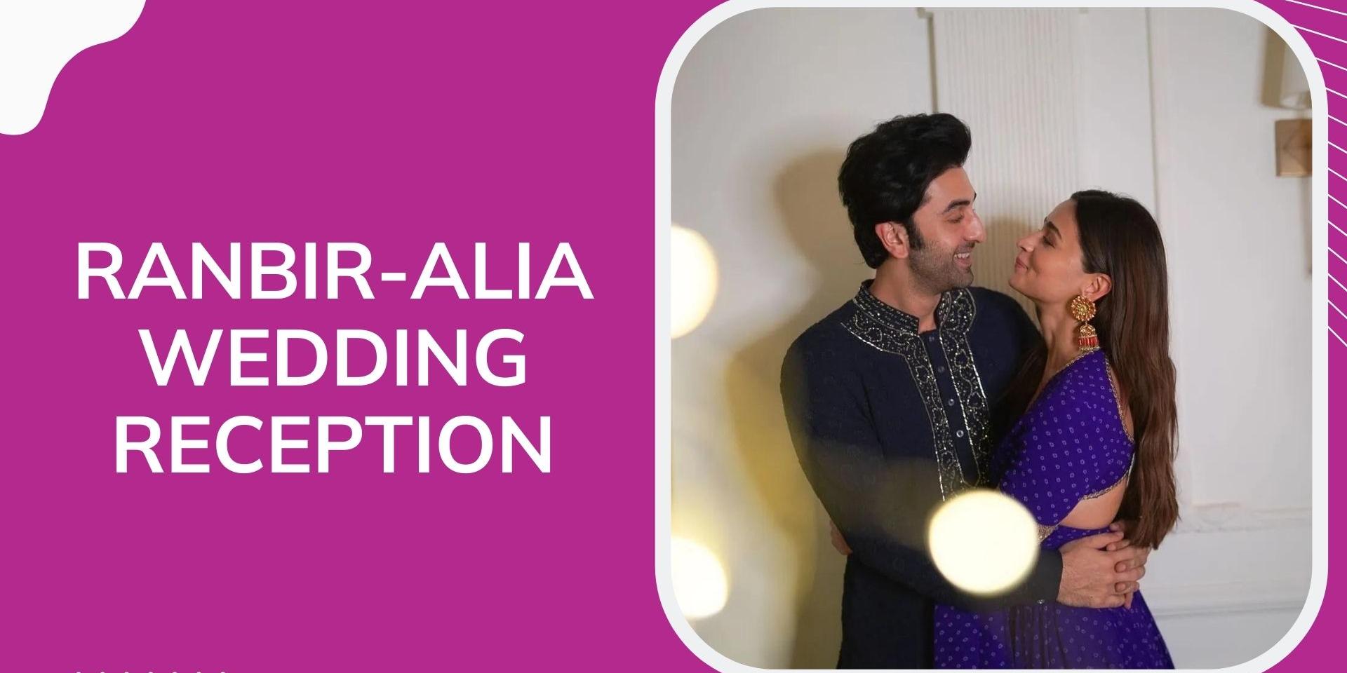 Alia Bhatt and Ranbir Kapoor to host grand reception at Taj Mahal ...