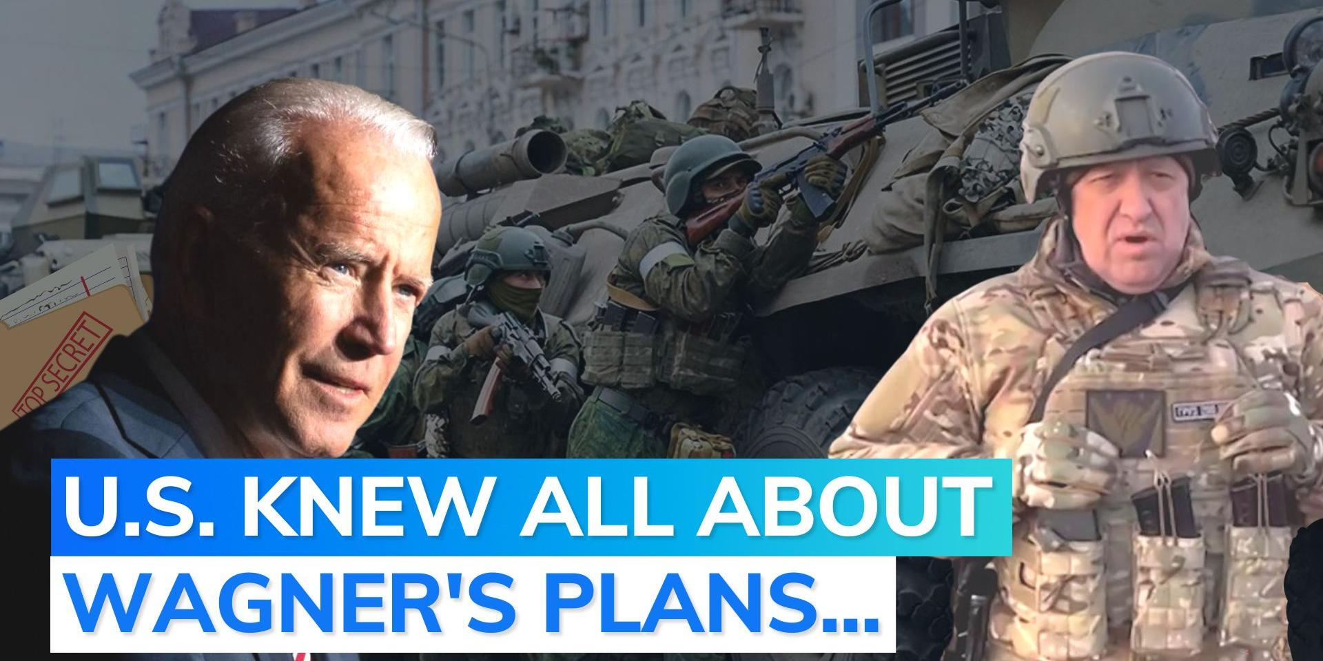 Wagner revolt: USA hid intel from allies, Ukraine about Russia ...