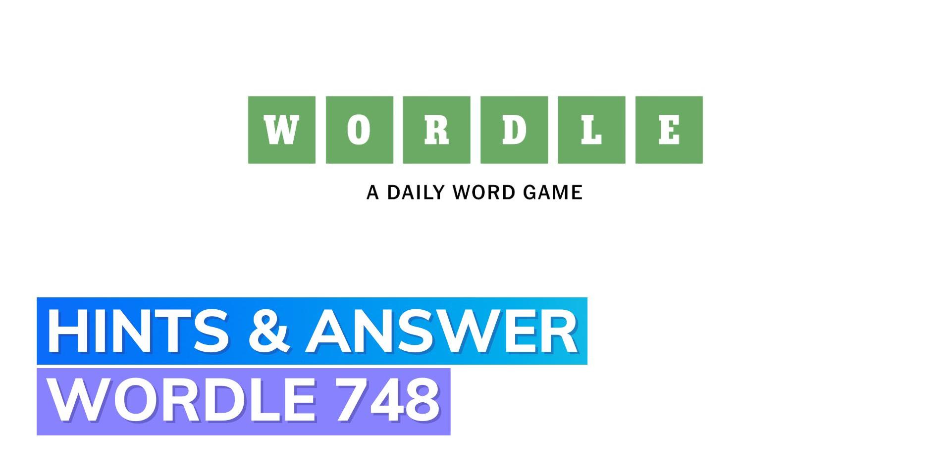Wordle 748 hints and answers July 7: What is the Wordle word today for ...