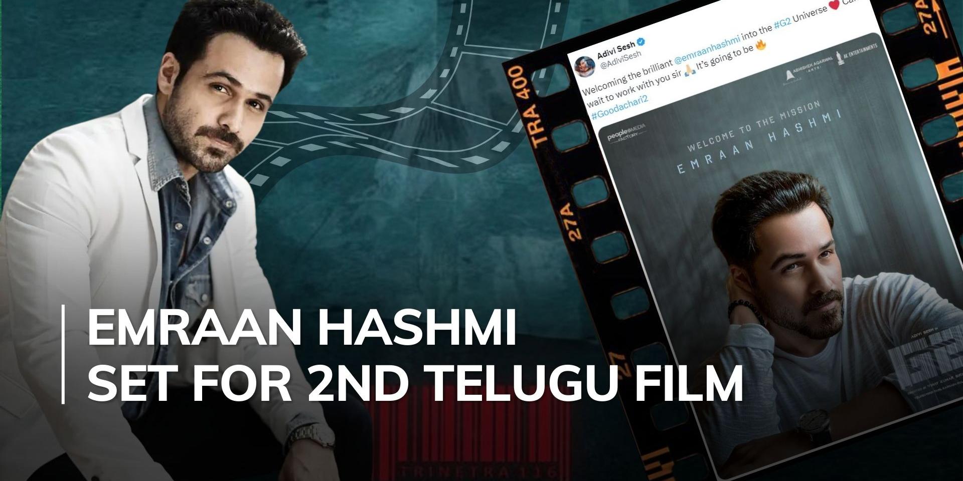 Adivi Sesh announces, ‘Emraan Hashmi is joining the cast of G2’: ‘Can’t wait to work with you ...
