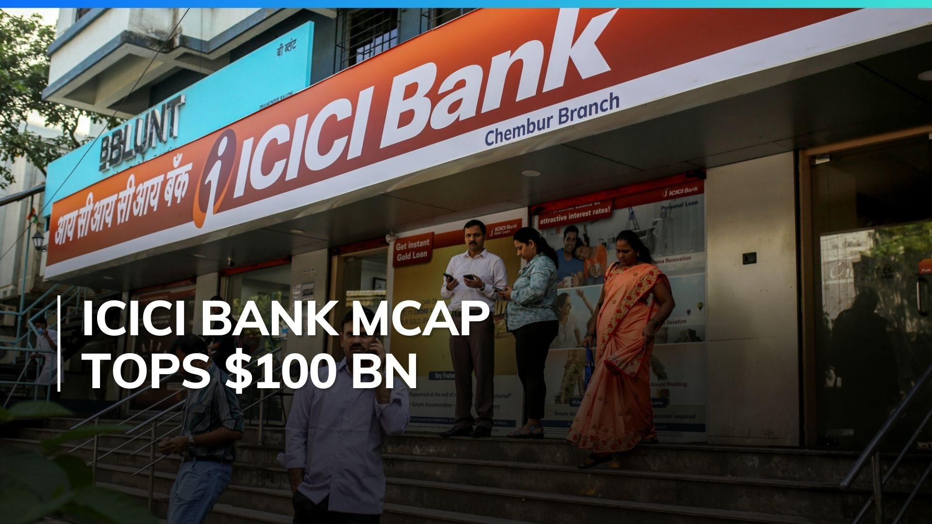 ICICI Bank joins $100 billion market cap club, 6th Indian firm to do so ...