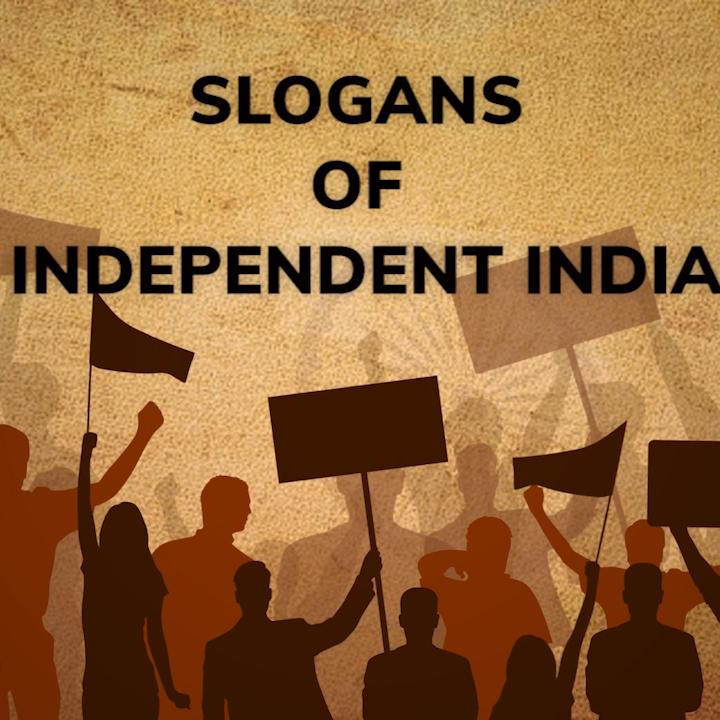 Slogans of Independent India | Editorji