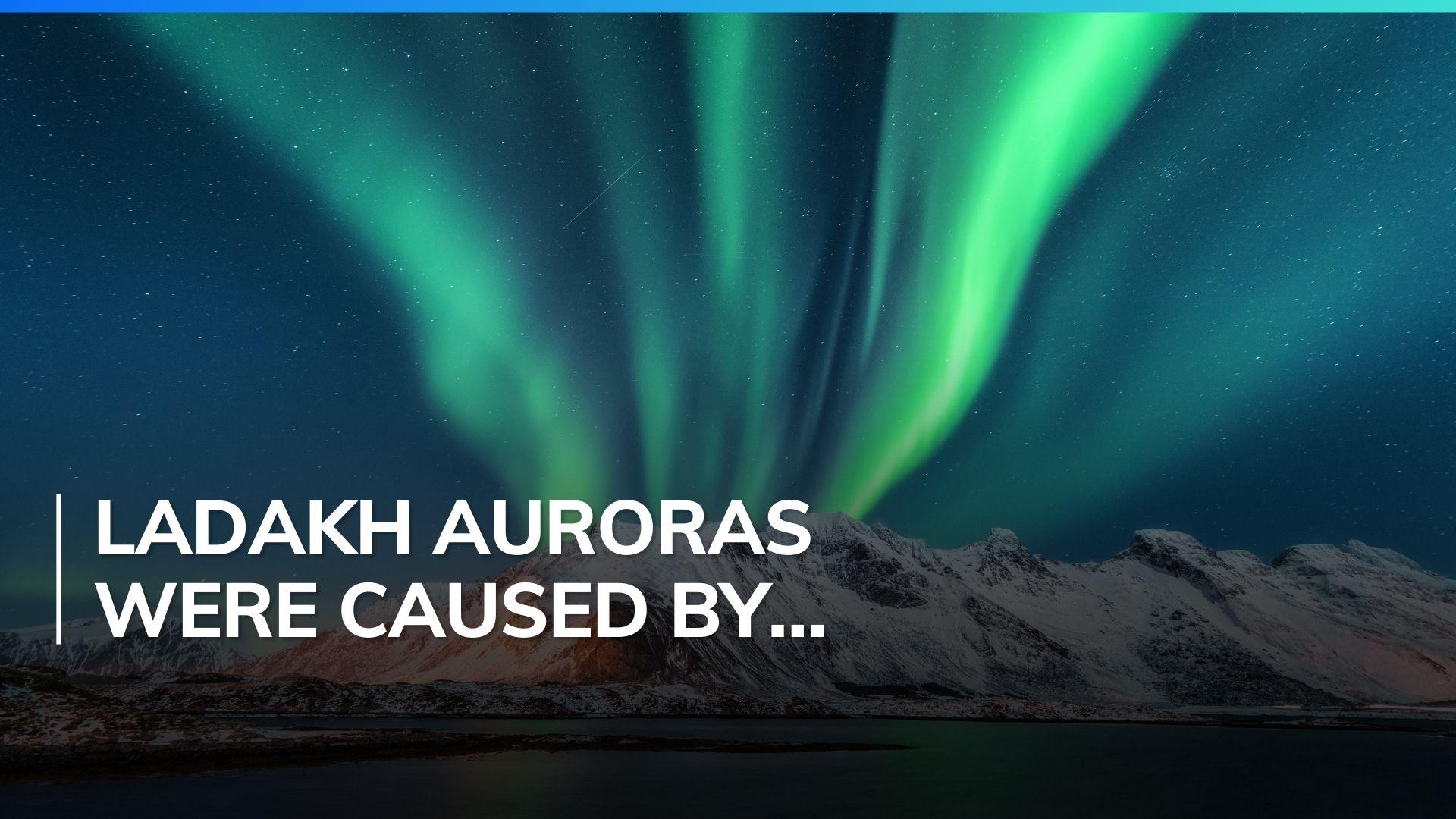 Northern lights in Ladakh: Scientists decode aurora effect in India | Editorji