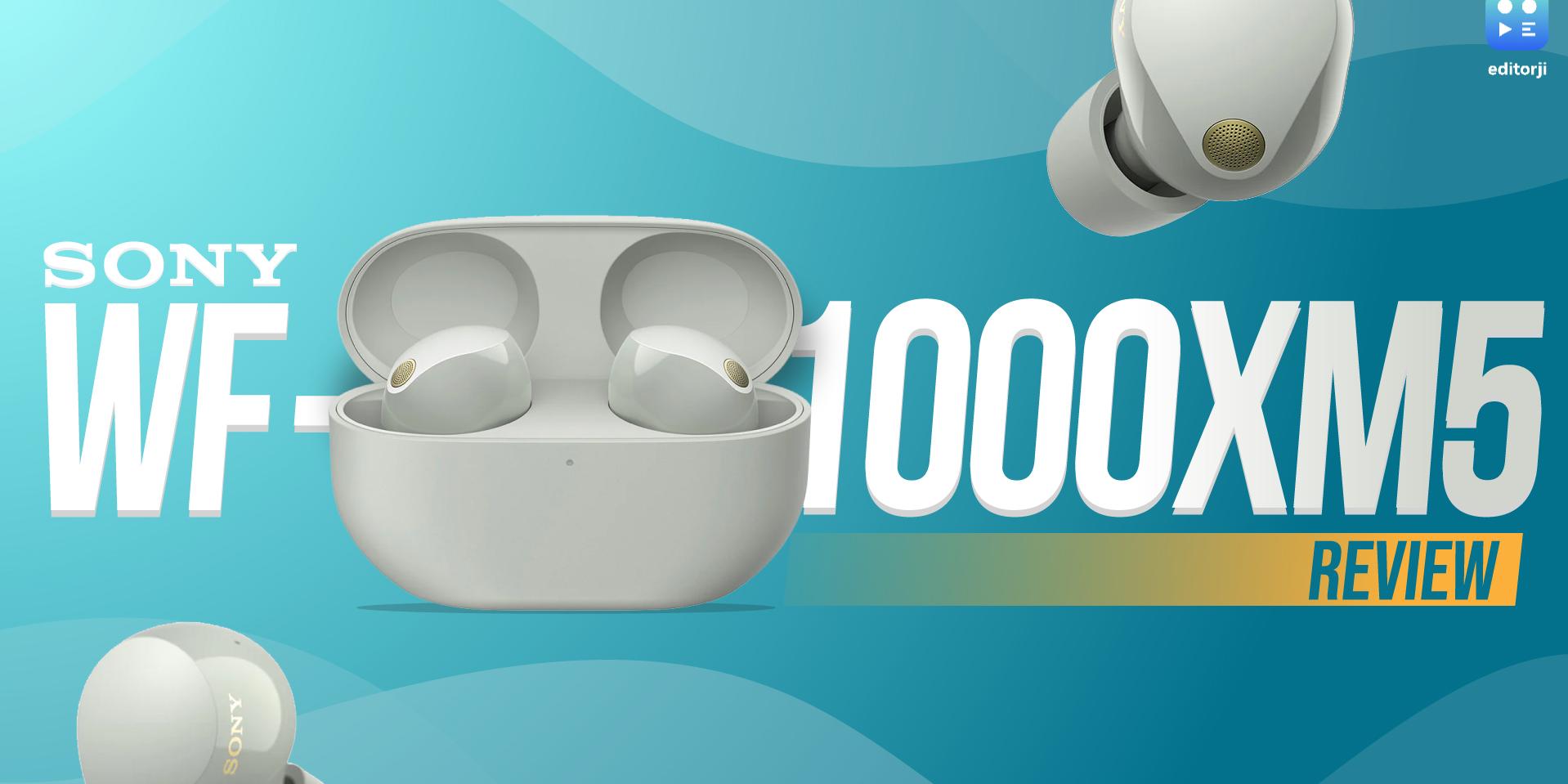 Sony WF-1000XM5 Earbuds Review: Smaller, lighter, and better sound ...