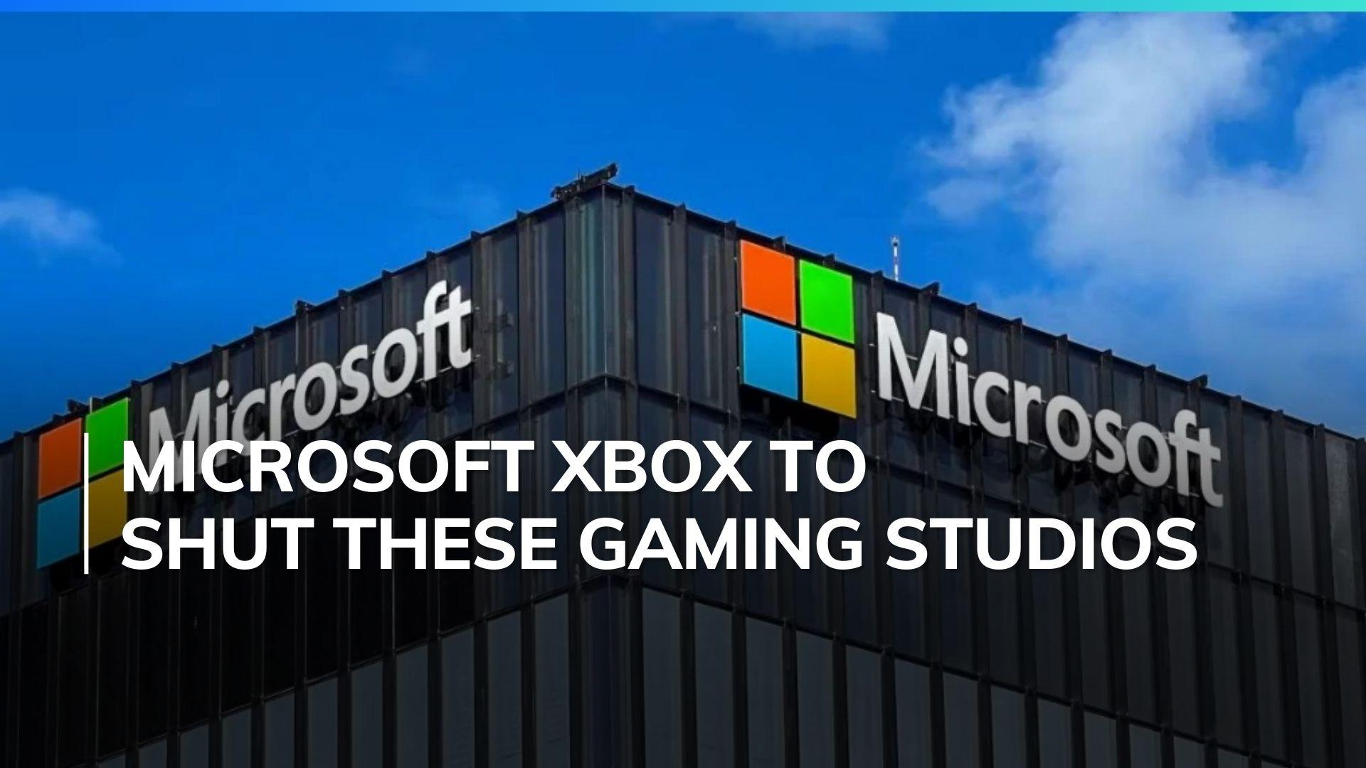 Microsoft layoffs: Xbox to shut down several gaming studios in cost ...