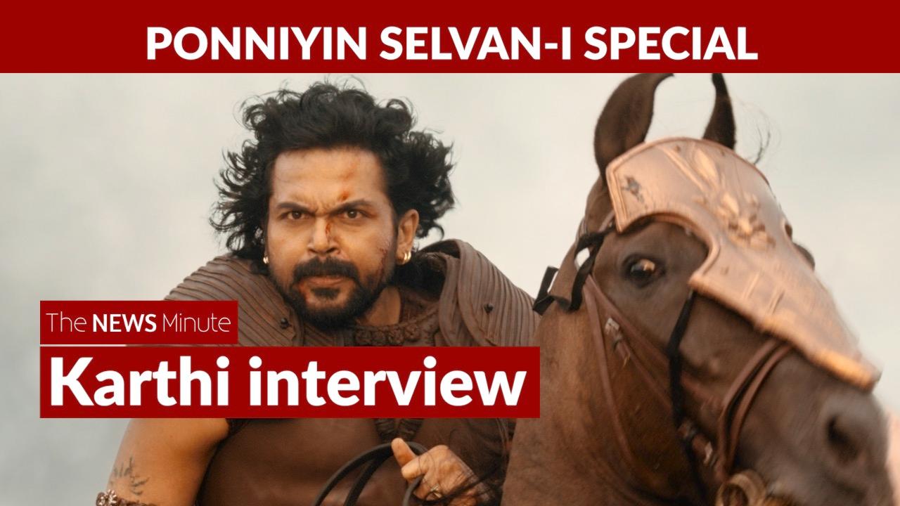 Karthi on Ponniyin Selvan-I: Mani Ratnam said try to make Vanthiyathevan look real | PS1 | Editorji