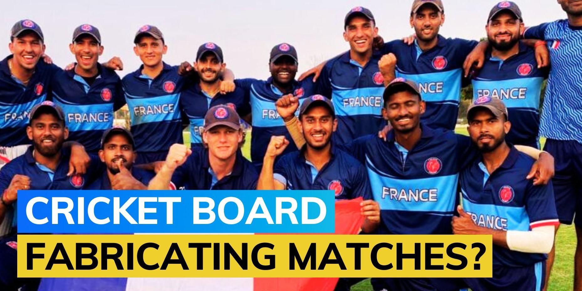 ‘False scoresheet, fake matches’: ICC to probe France Cricket? | Editorji