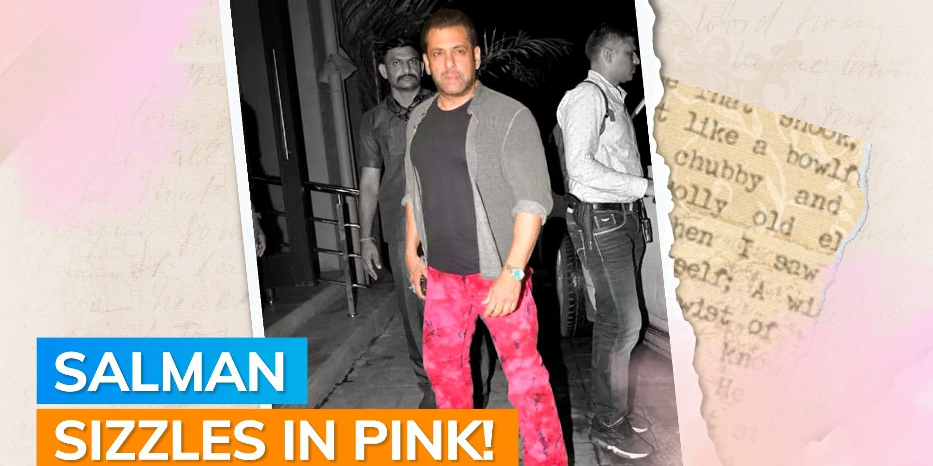 Salman Khan‘s Stylish Statement: Barbie-Inspired Pink Pants Steal the ...