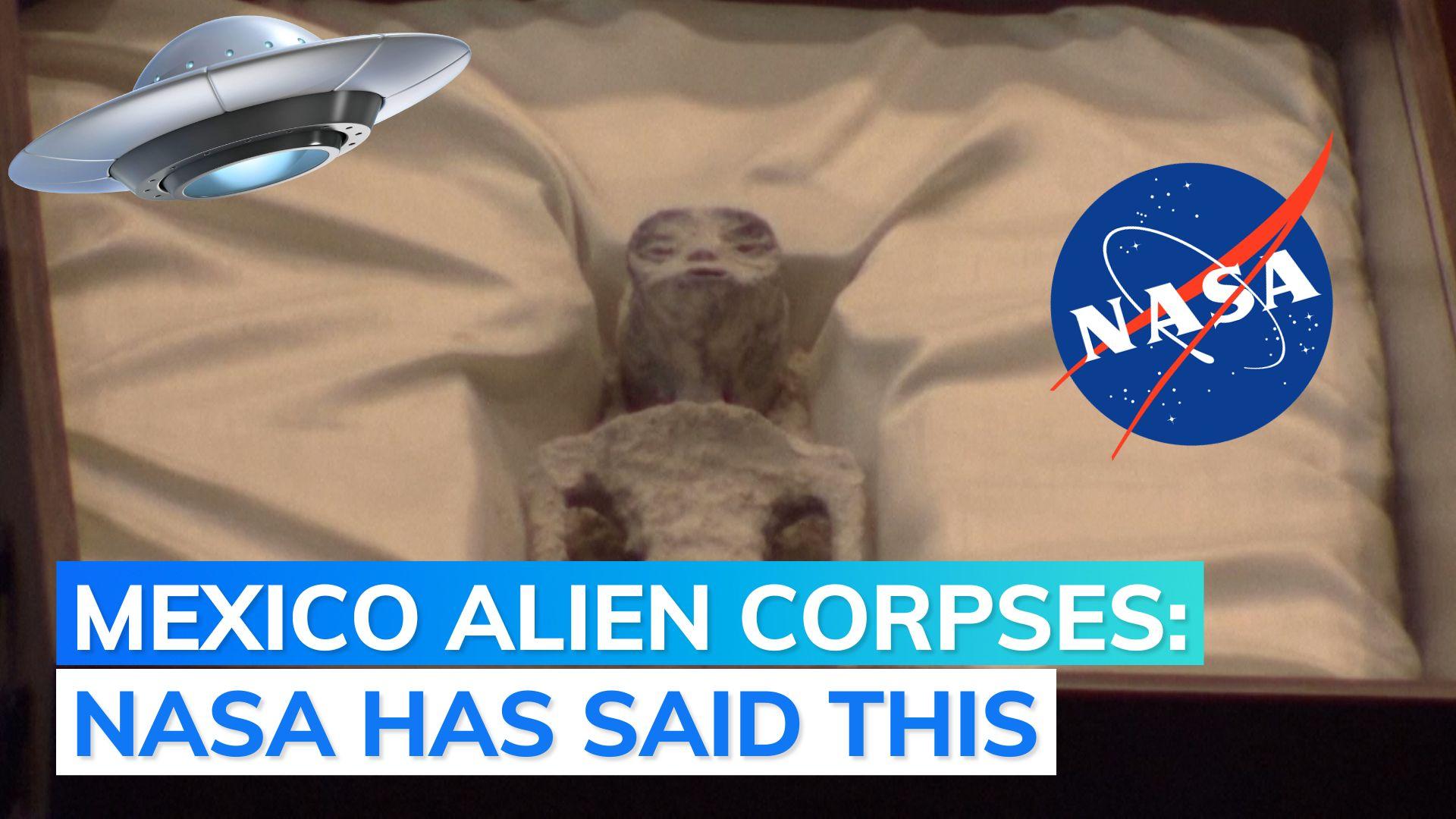 NASA UFO panel head on Mexico ‘alien corpses’: make samples available ...