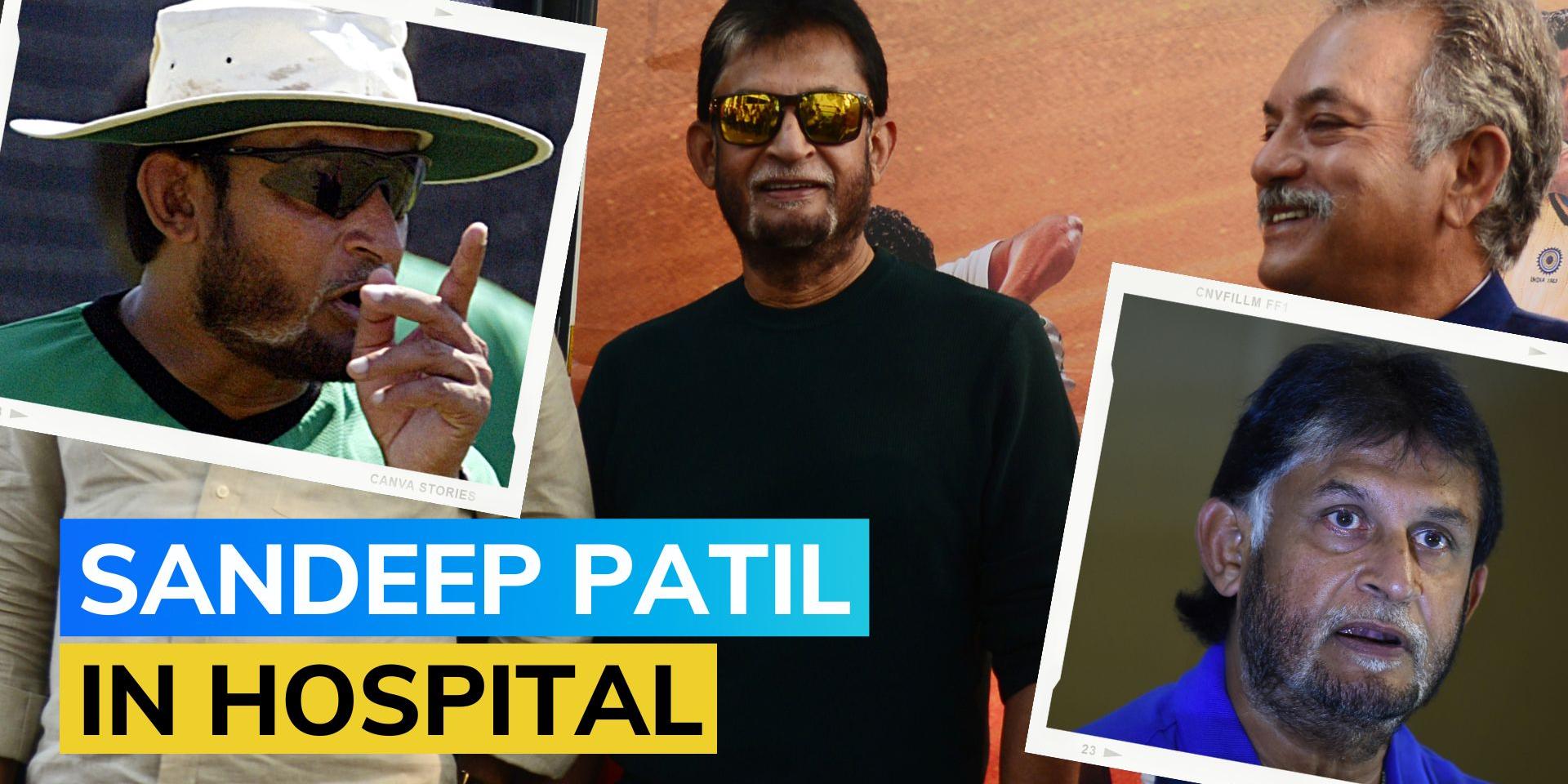 1983 World Cup star Sandeep Patil rushed to hospital after suffering chest pain | Editorji