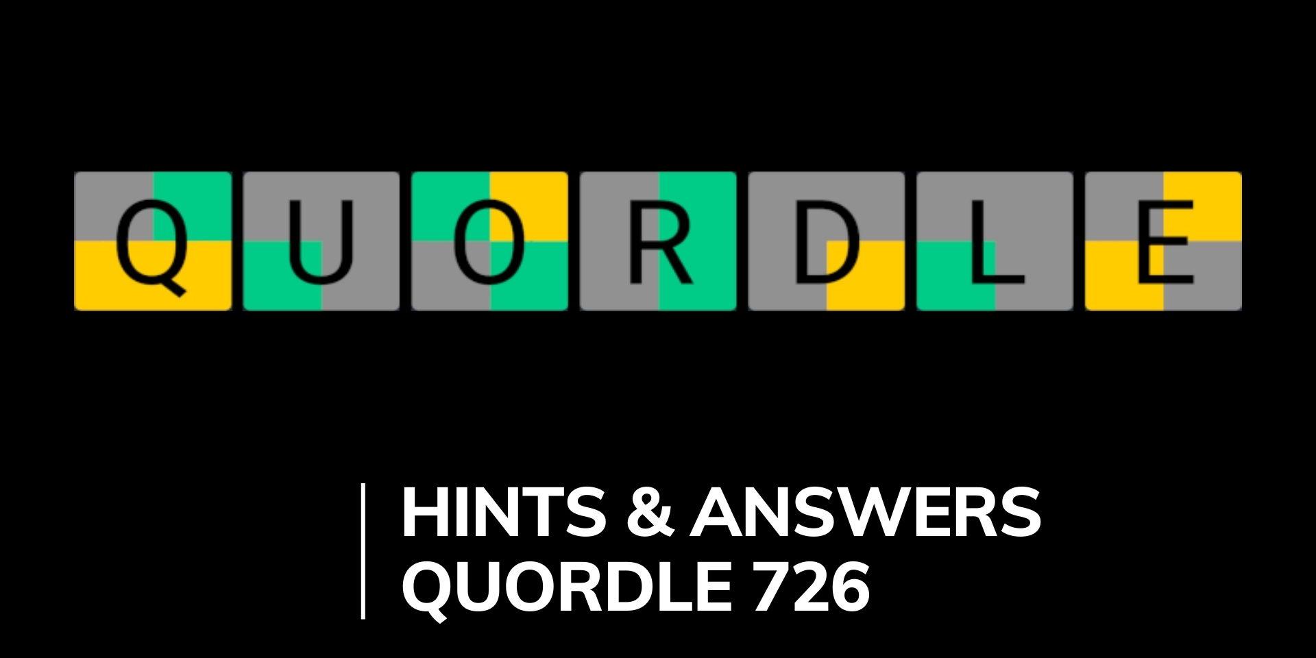 Quordle 726 Hints and Answers for January 20, 2024: Important puzzle ...