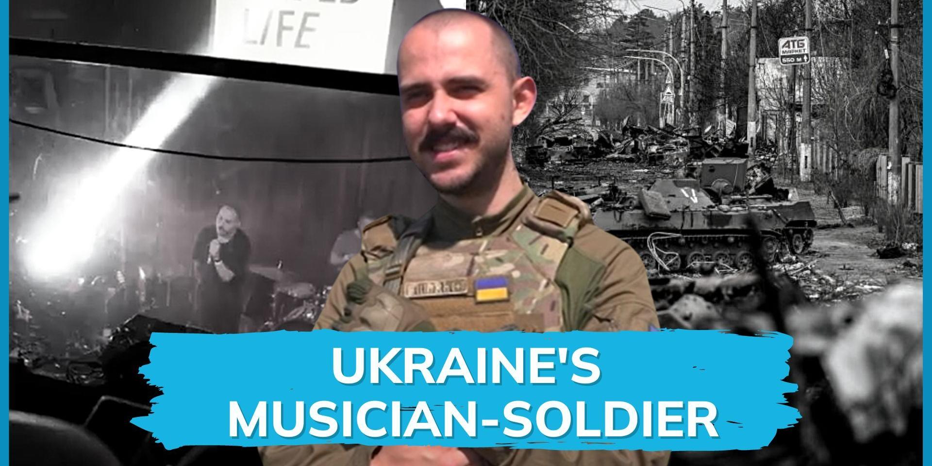 Meet this rapper-turned-soldier in war-torn Ukraine | Editorji