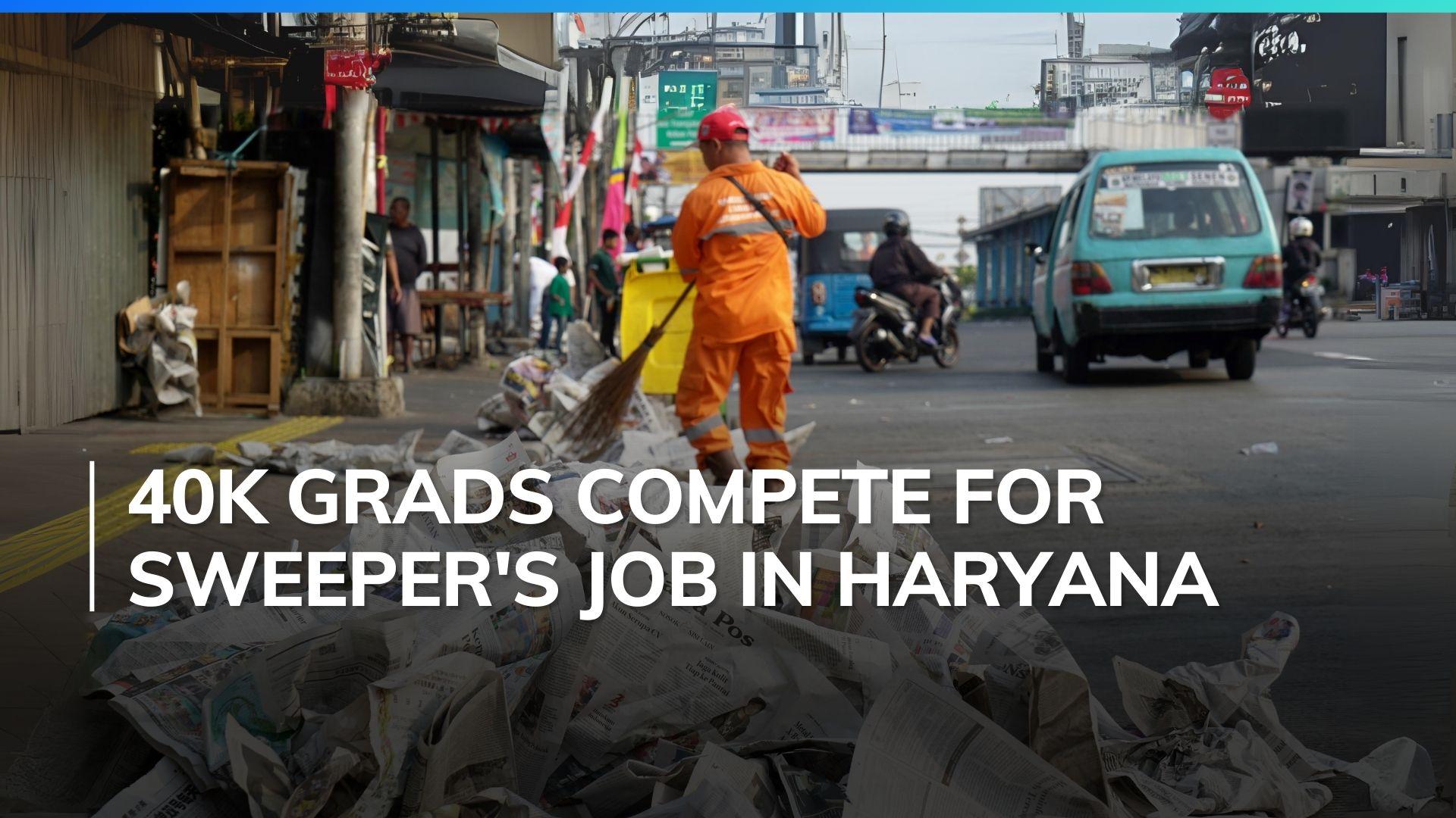 40,000 Graduates Apply for Sweeper Job in Haryana: A Stark Reality of ...