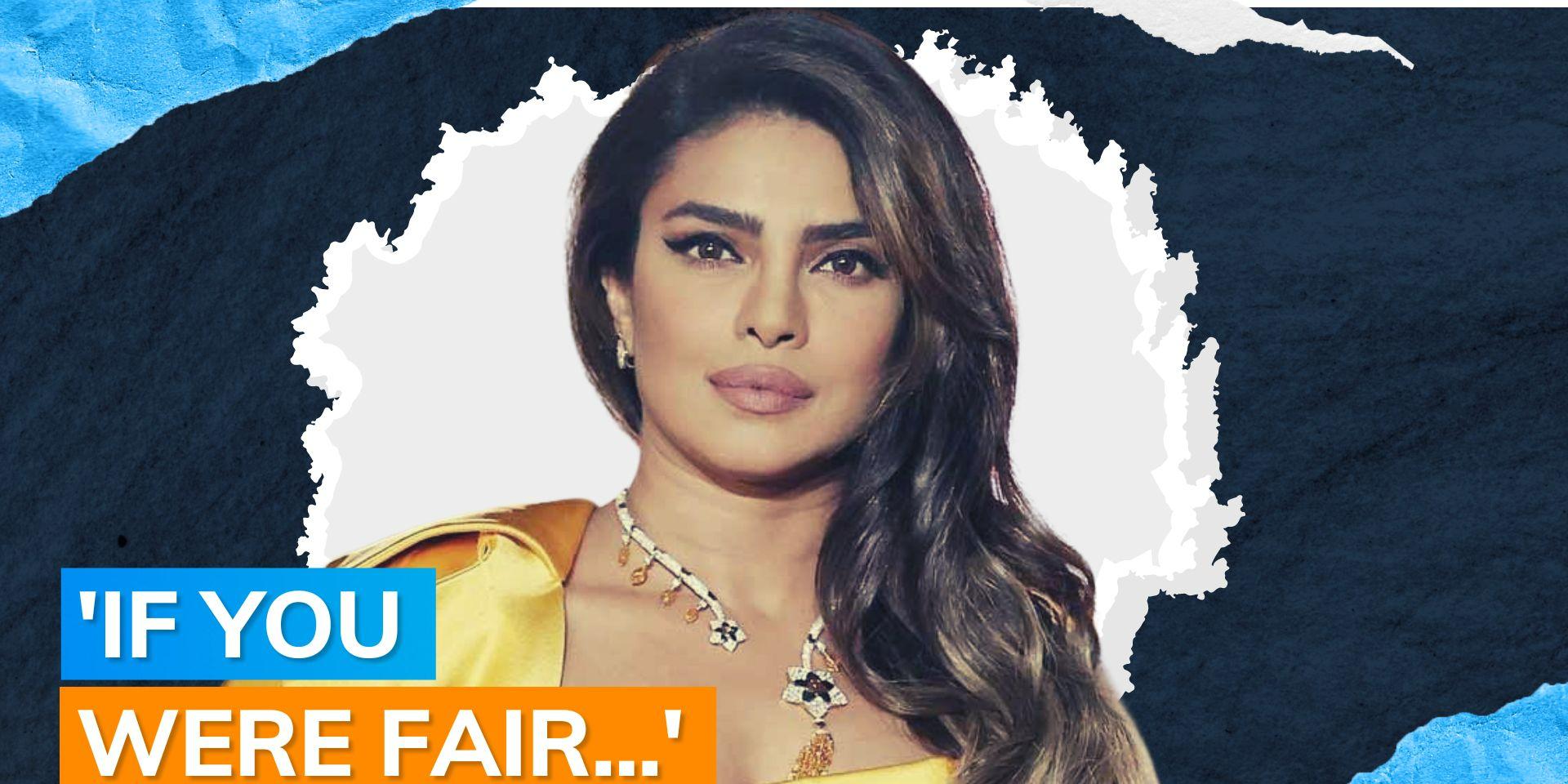 Priyanka Chopra talks about featuring in fairness cream ad in past ...