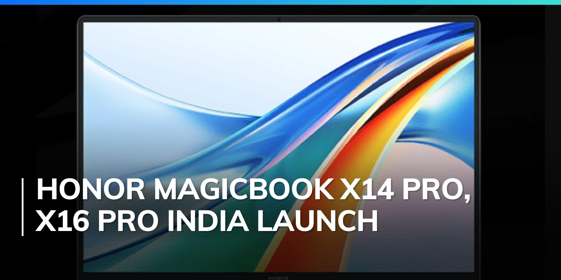 Honor MagicBook X14 Pro, X16 Pro India price and availability details revealed, Check ...