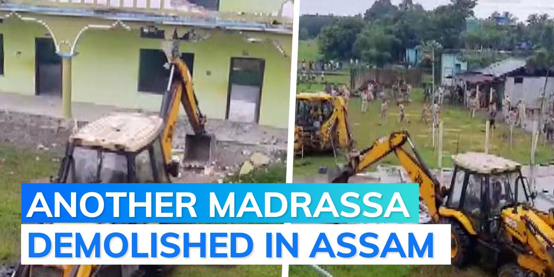 Madarsa razed in Assam over alleged connection to terror outfits | Editorji