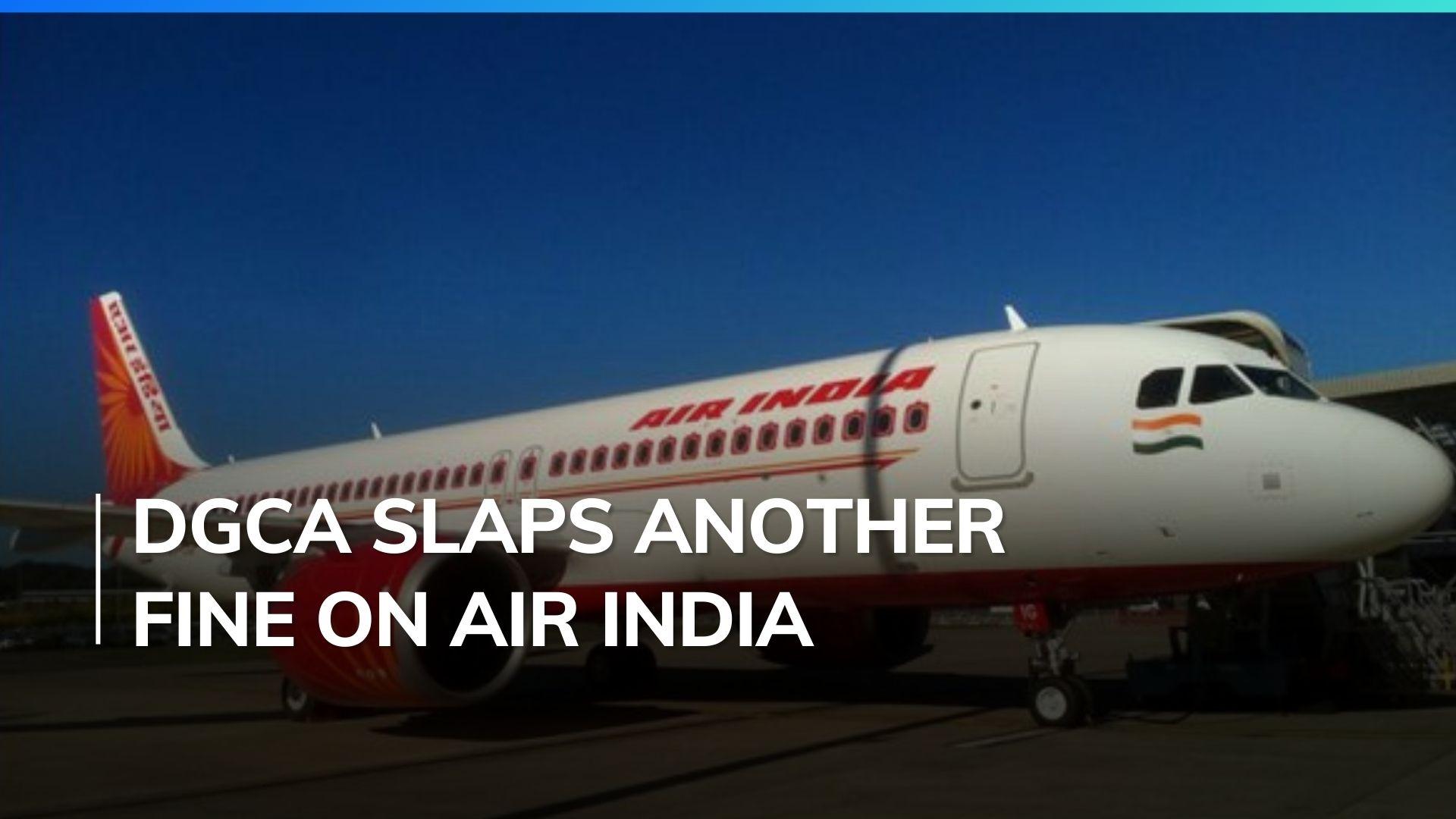 Aviation regulator DGCA slaps Rs 80 lakh fine on Air India | Editorji