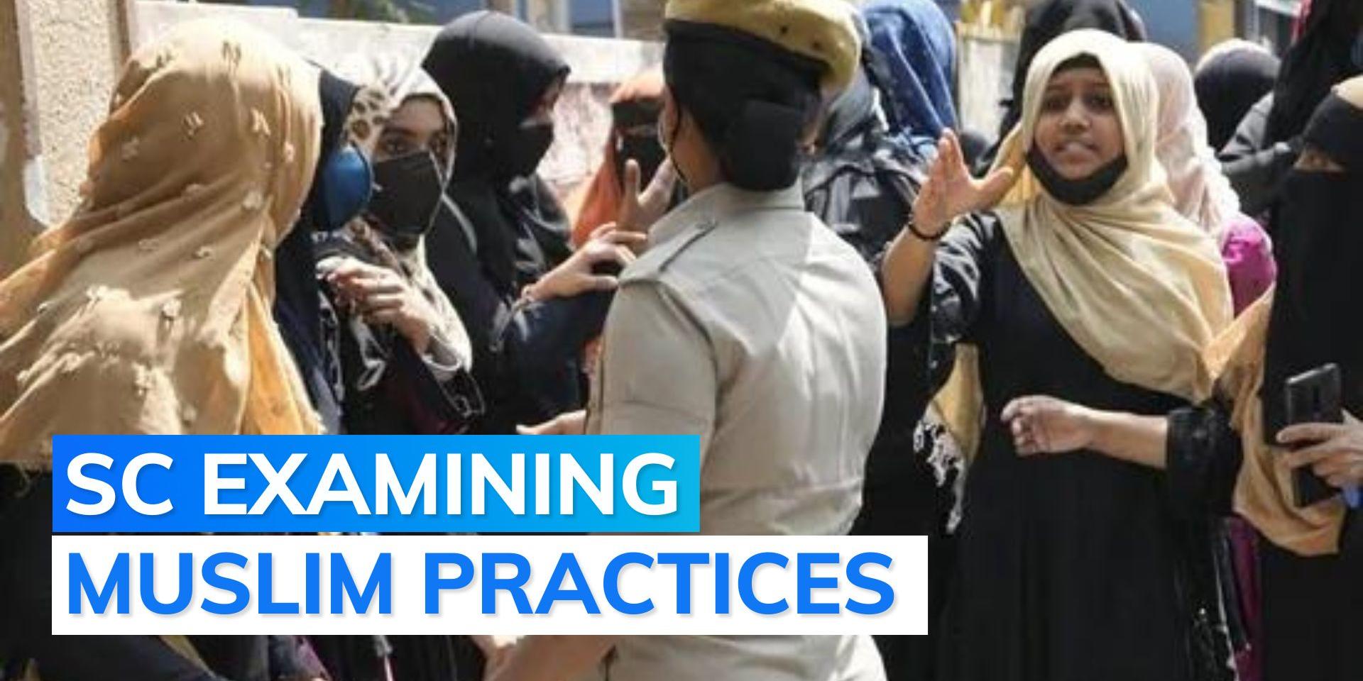 Supreme Court begins hearing petitions against Muslim practices of polygamy, nikah halala ...