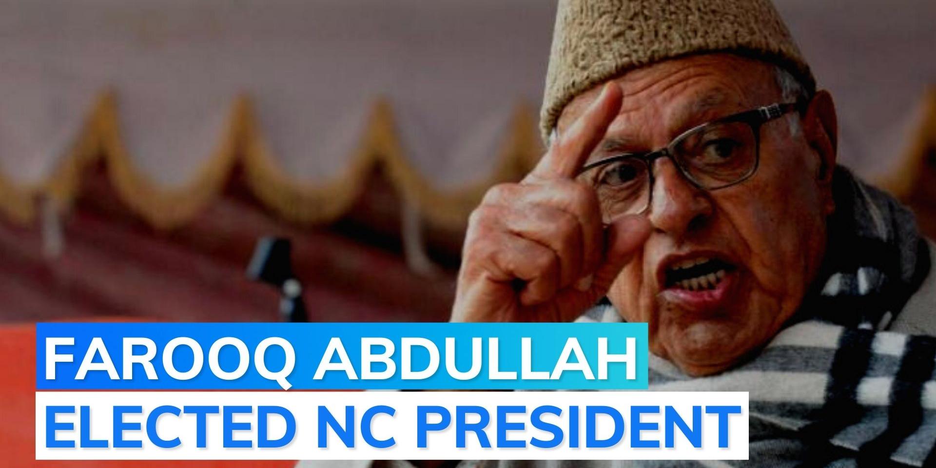 Farooq Abdullah re-elected as NC president, says party will contest ...