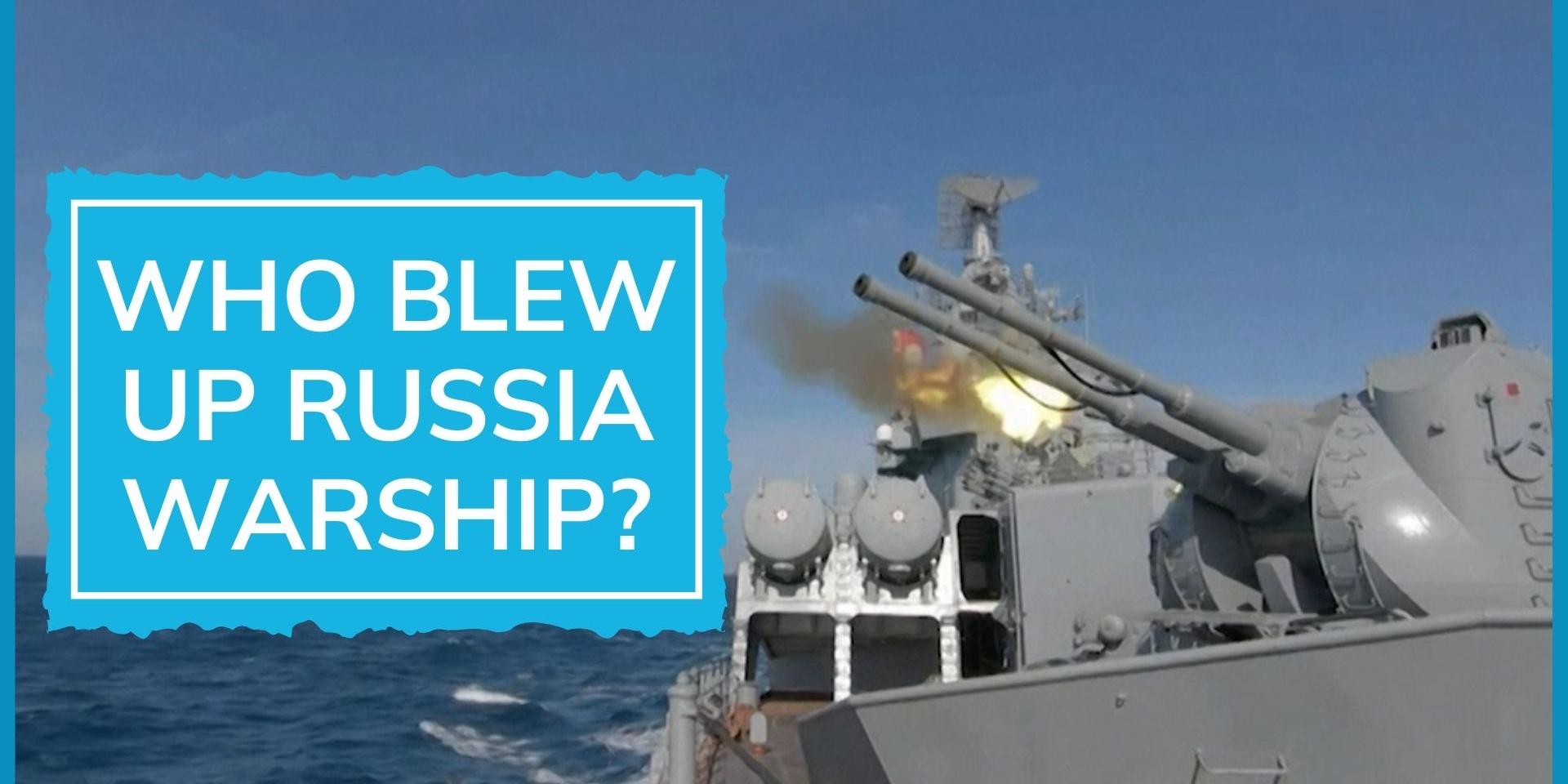 Russian warship damaged; Ukraine claims credit for attack on Moskva as ...