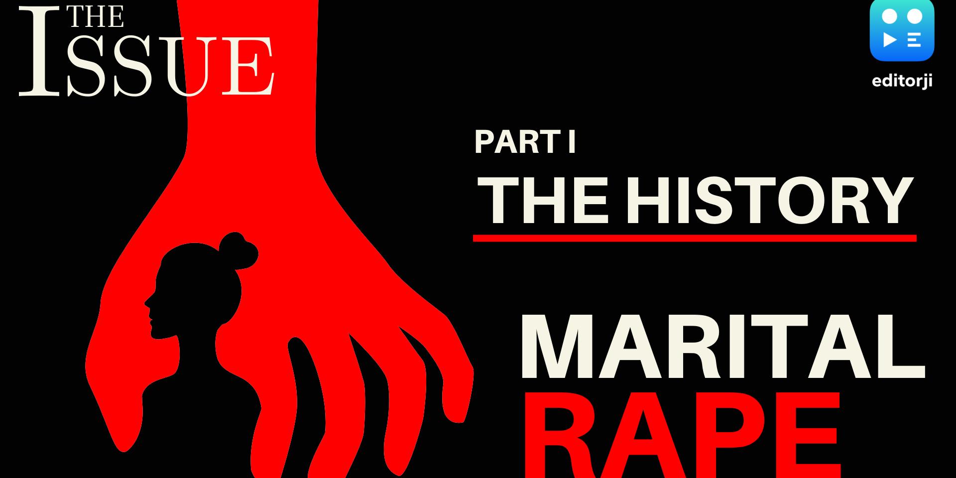 ‘Marital Rape Clause’: The History | The Issue | Editorji