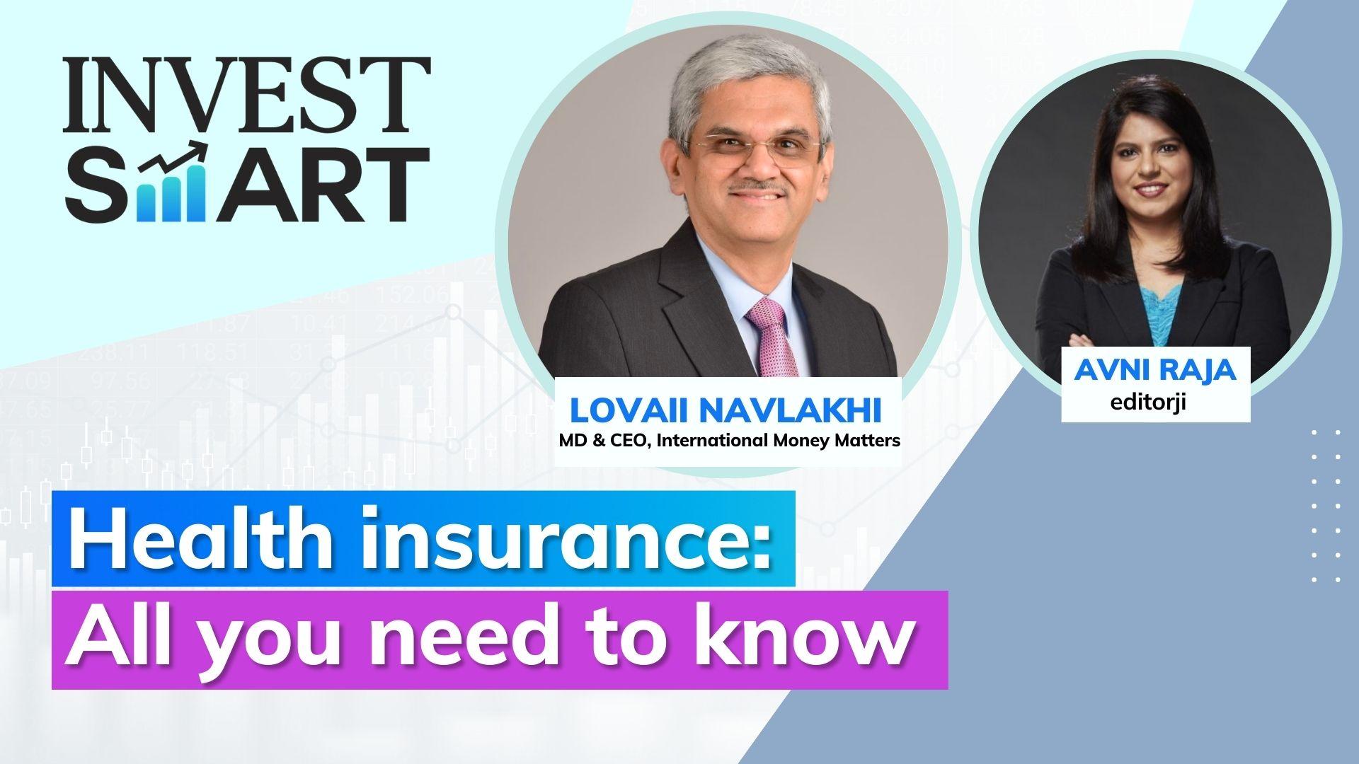 Invest Smart: What you need to know about health insurance | Editorji