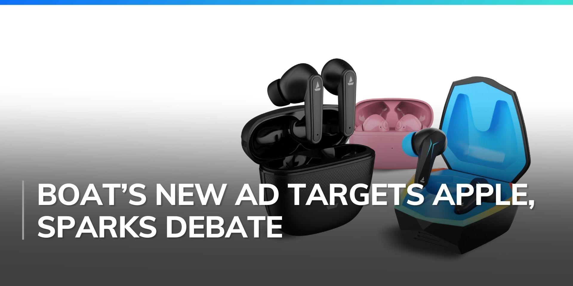 Boat takes a dig at Apple in its latest earphones advertisement, social ...