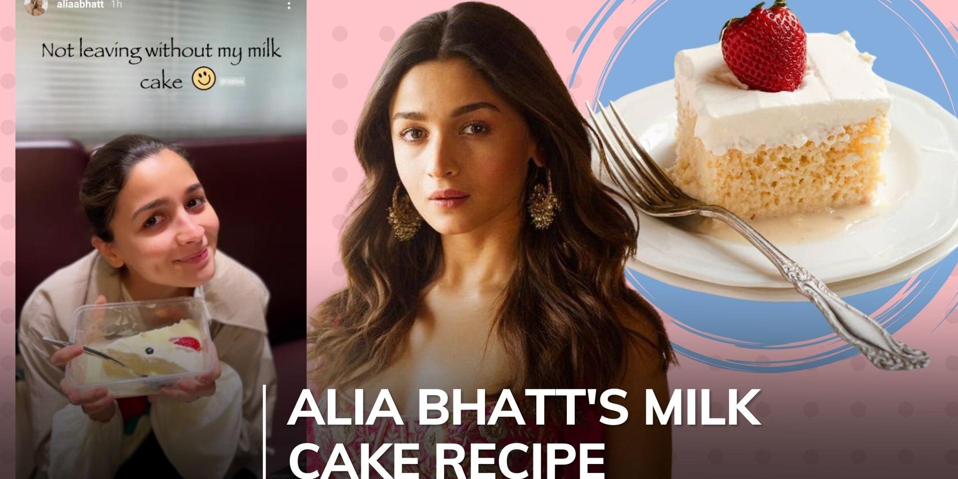 Want to try Alia Bhatt‘s favourite Tres Leches cake at home? Here is a ...