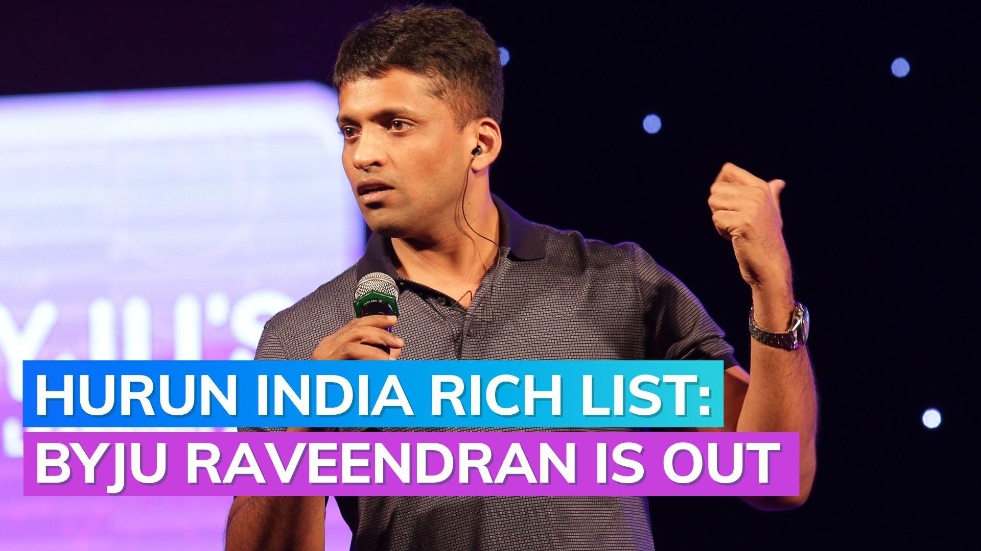 BYJU‘S Founder Byju Raveendran omitted from Hurun India Rich List 2023 ...