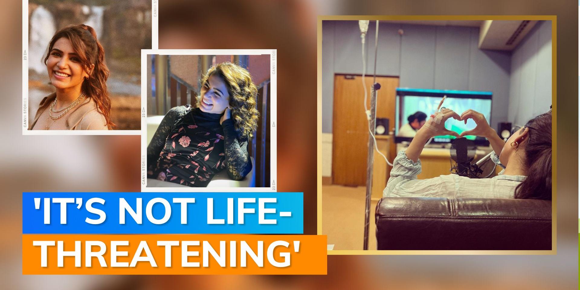 Samantha Ruth Prabhu breaks her silence on illness, trashes exaggerated ...