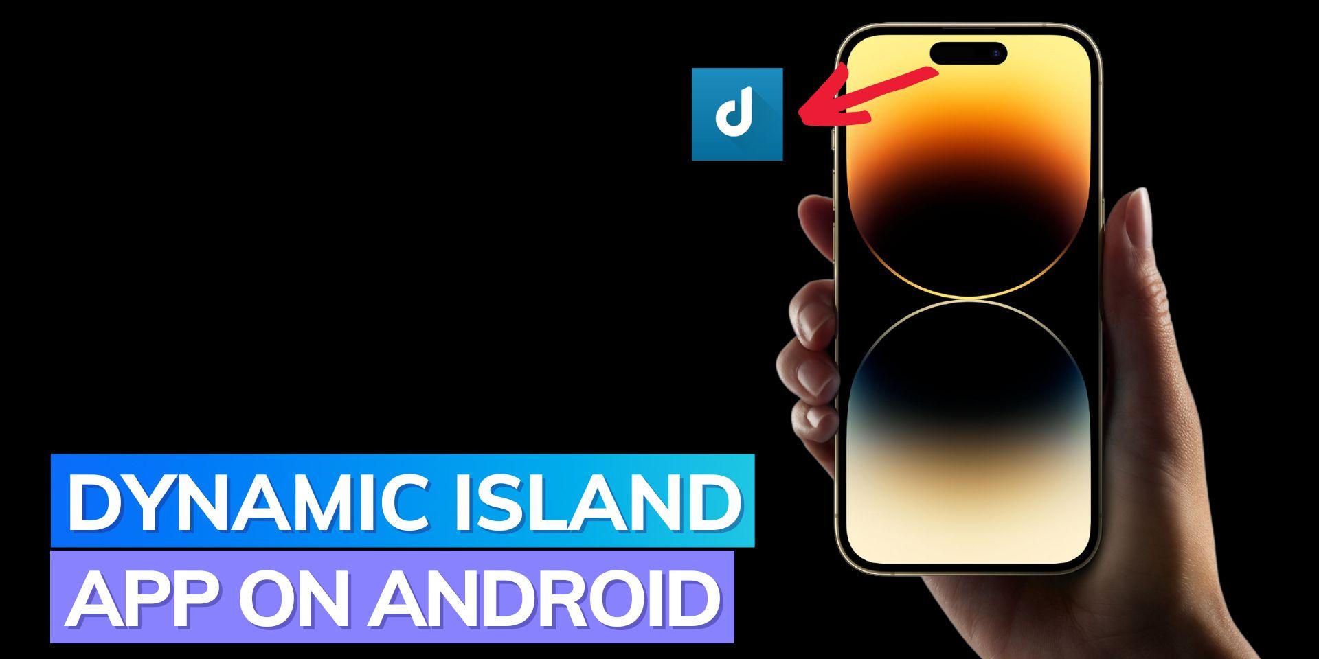 New app brings Dynamic Island to all Android phones | Editorji