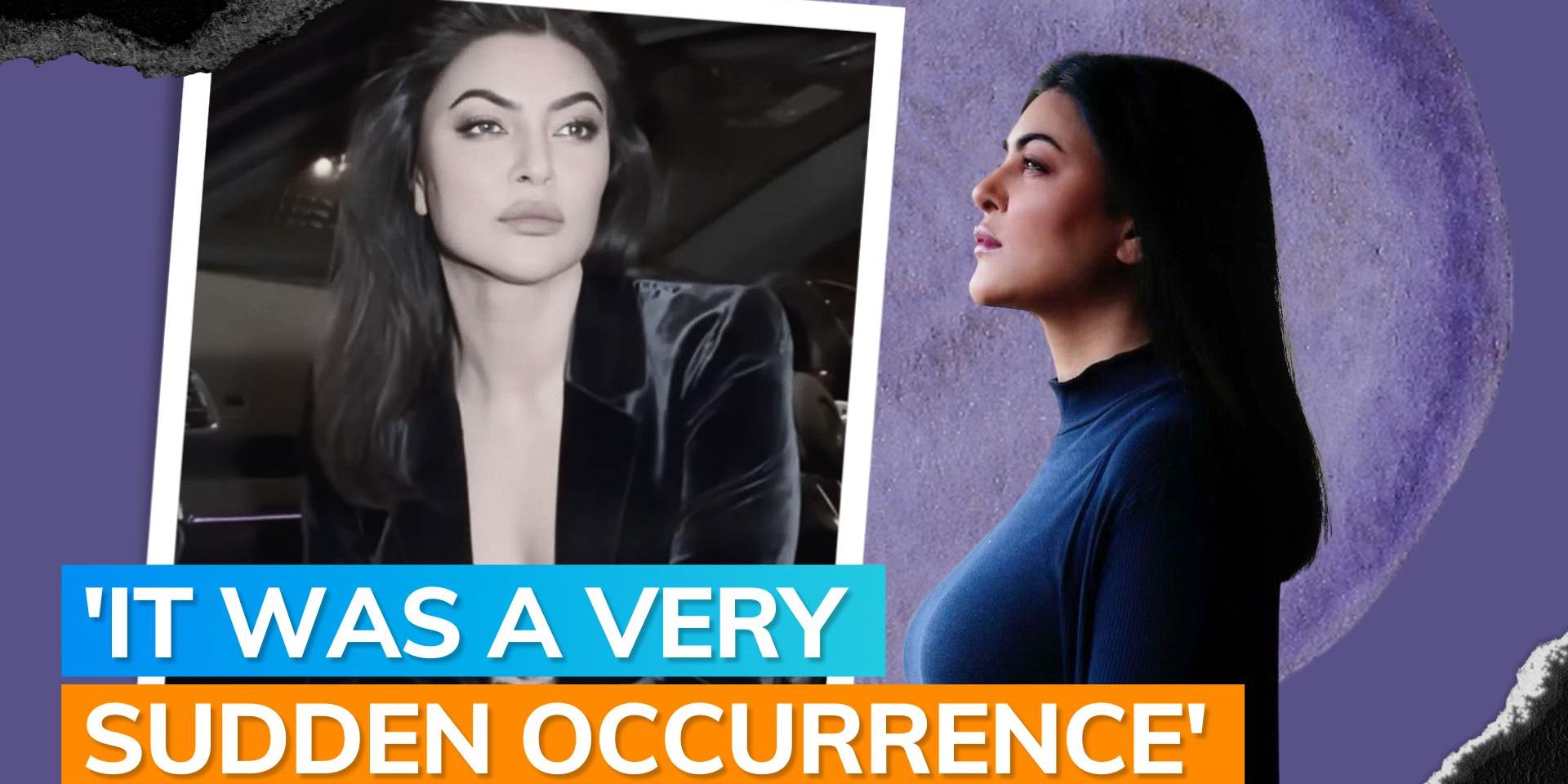 Sushmita Sen shares she suffered heart attack 6 months after getting an ...