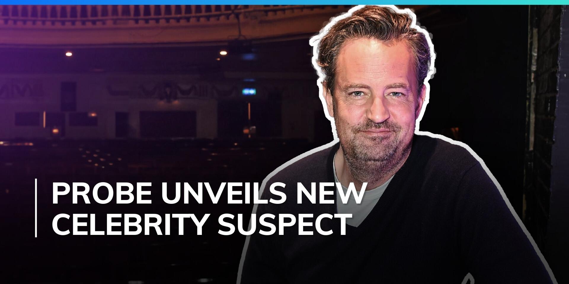 Matthew Perry death investigation: Second celebrity‘s involvement ...