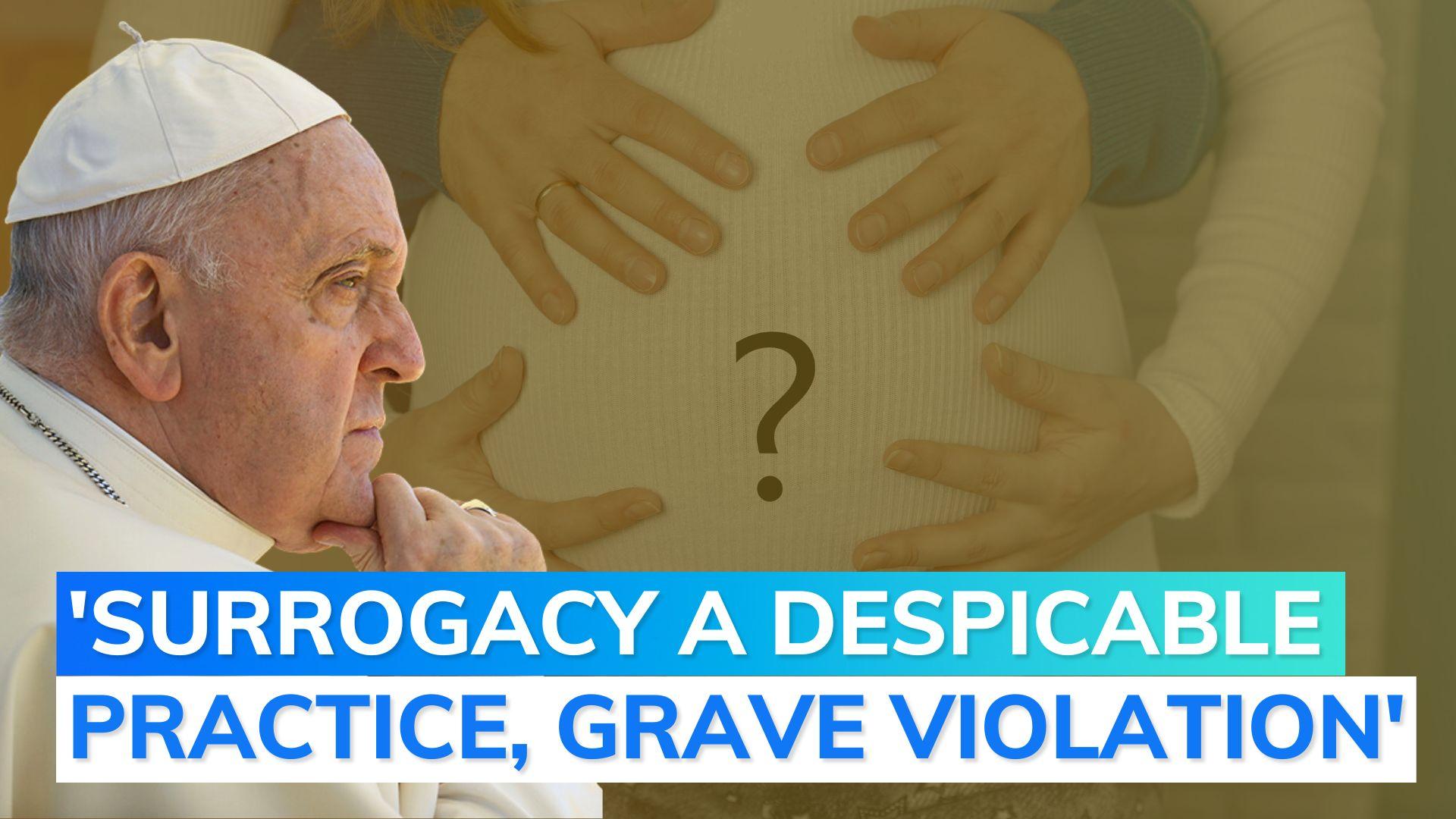 Pope Francis demands universal ban on surrogacy, calls it threat to peace, human dignity | Editorji