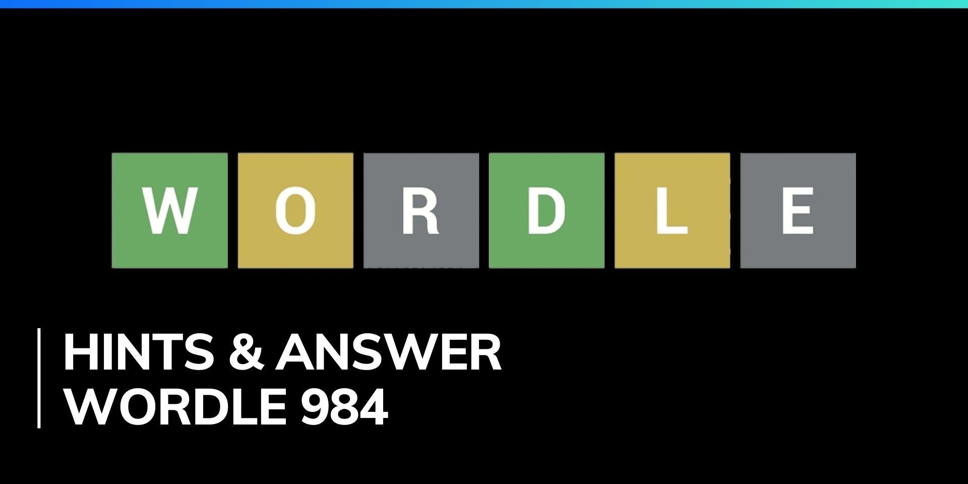 Wordle 984 Hints and Answer for February 28, 2024: Decoding the clues ...