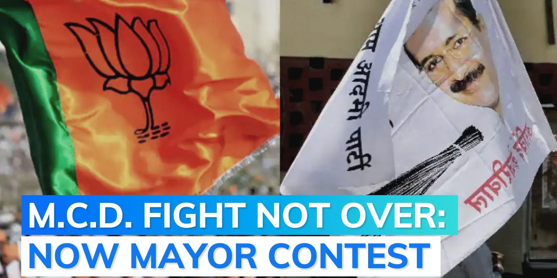 Delhi Mayor election today: AAP v BJP in MCD head contest amid fight ...