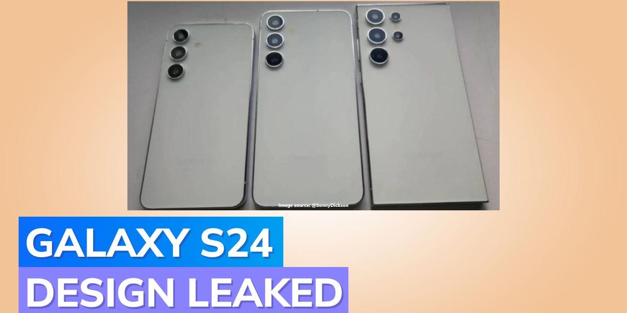 Leaked: Samsung Galaxy S24 series alleged dummy units offer sneak peek of next-gen designs ...