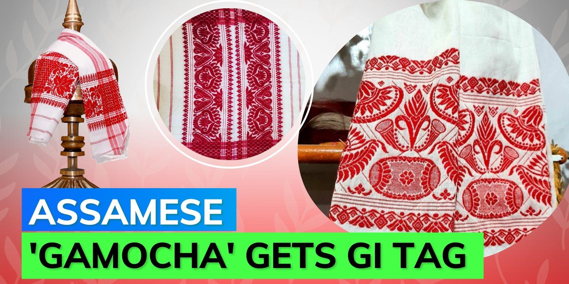 Assamese ‘Gamocha’ gets GI tag, CM Himanta Biswa congratulates people ...