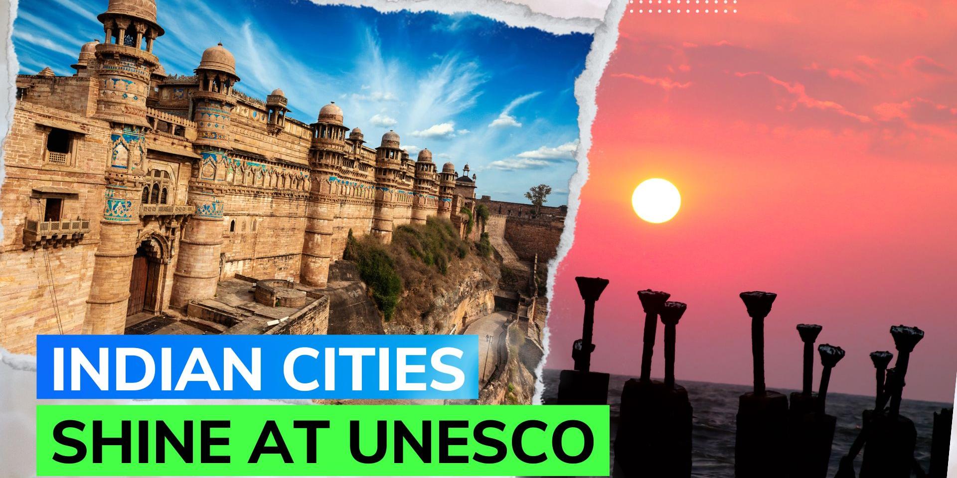 Indian cities Gwalior and Kozhikode join UNESCO‘s creative cities network | Editorji
