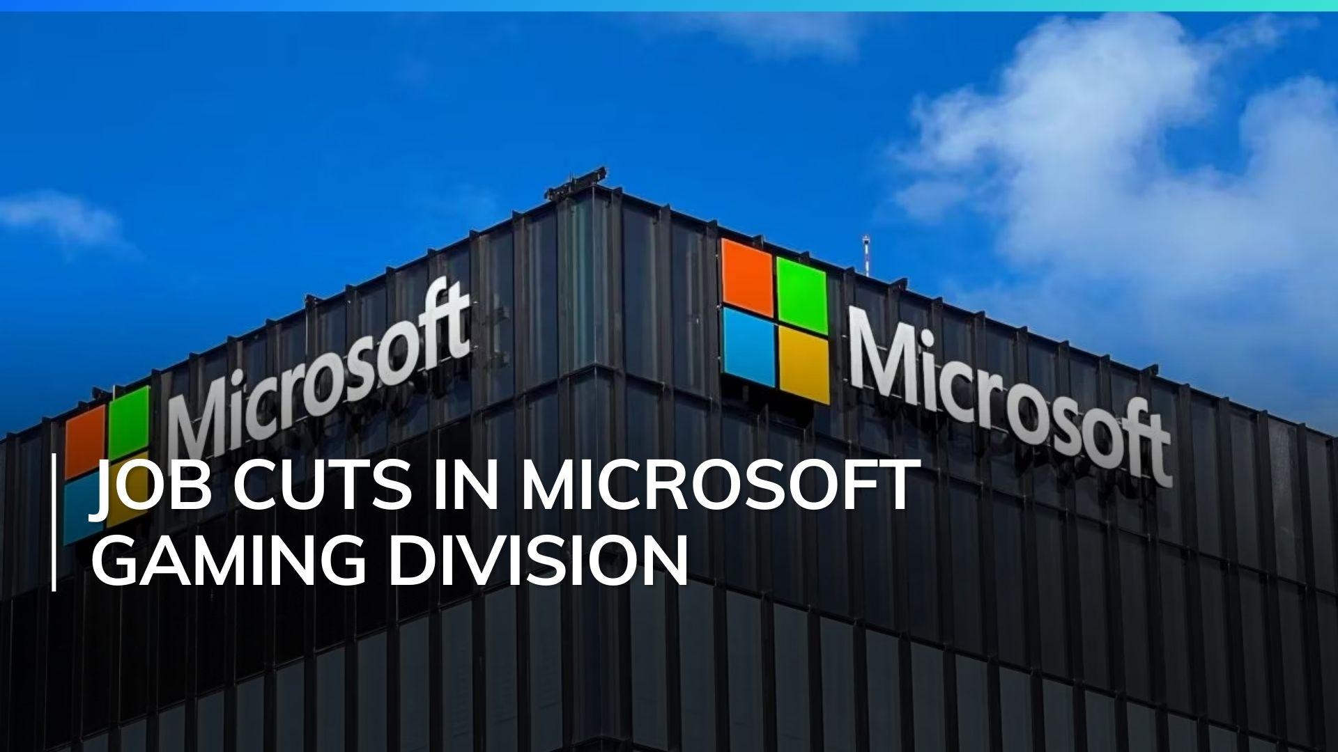 Microsoft to cut 1,900 jobs across its video gaming divisions | Editorji